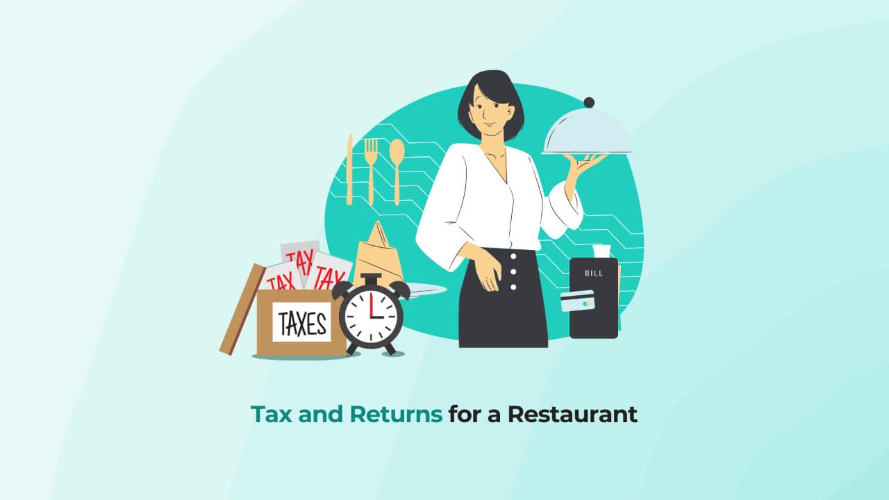 Tax and Returns for a Restaurant - The Complete Guide for 2024 - Treelife